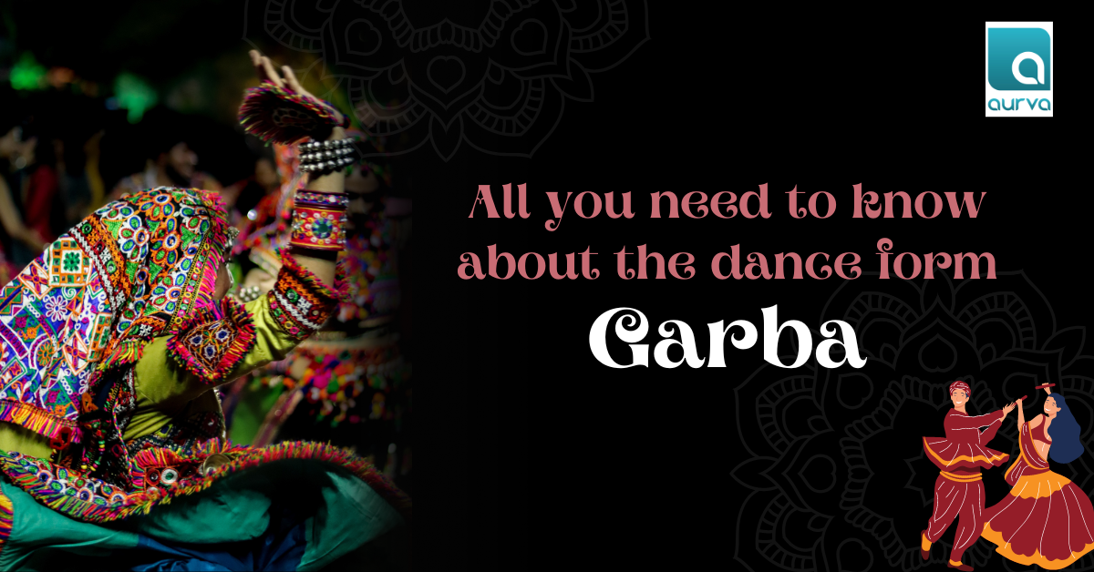 All you need to know about the dance form - "Garba" – Aurva